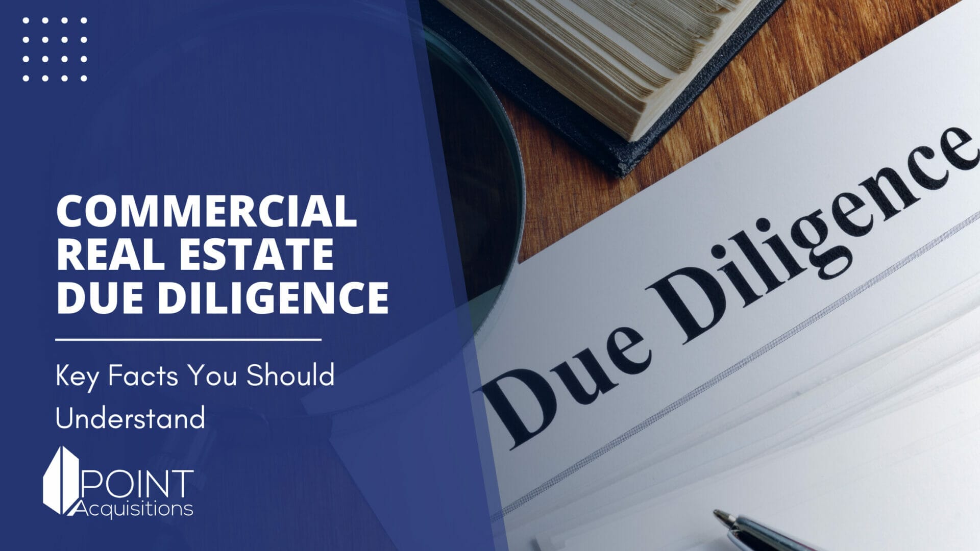 Commercial Real Estate Due Diligence: Key Insights