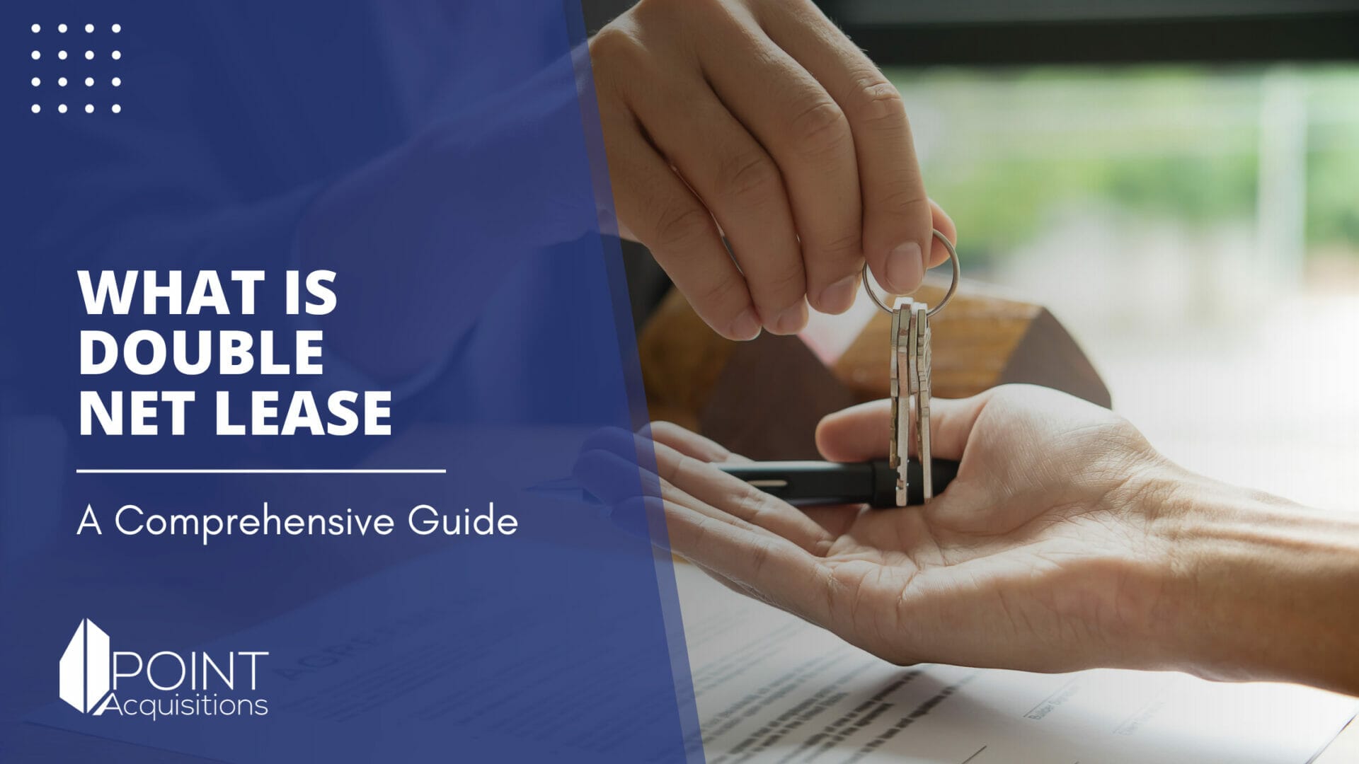 Double Net Lease: Meaning, Benefits & Comparison